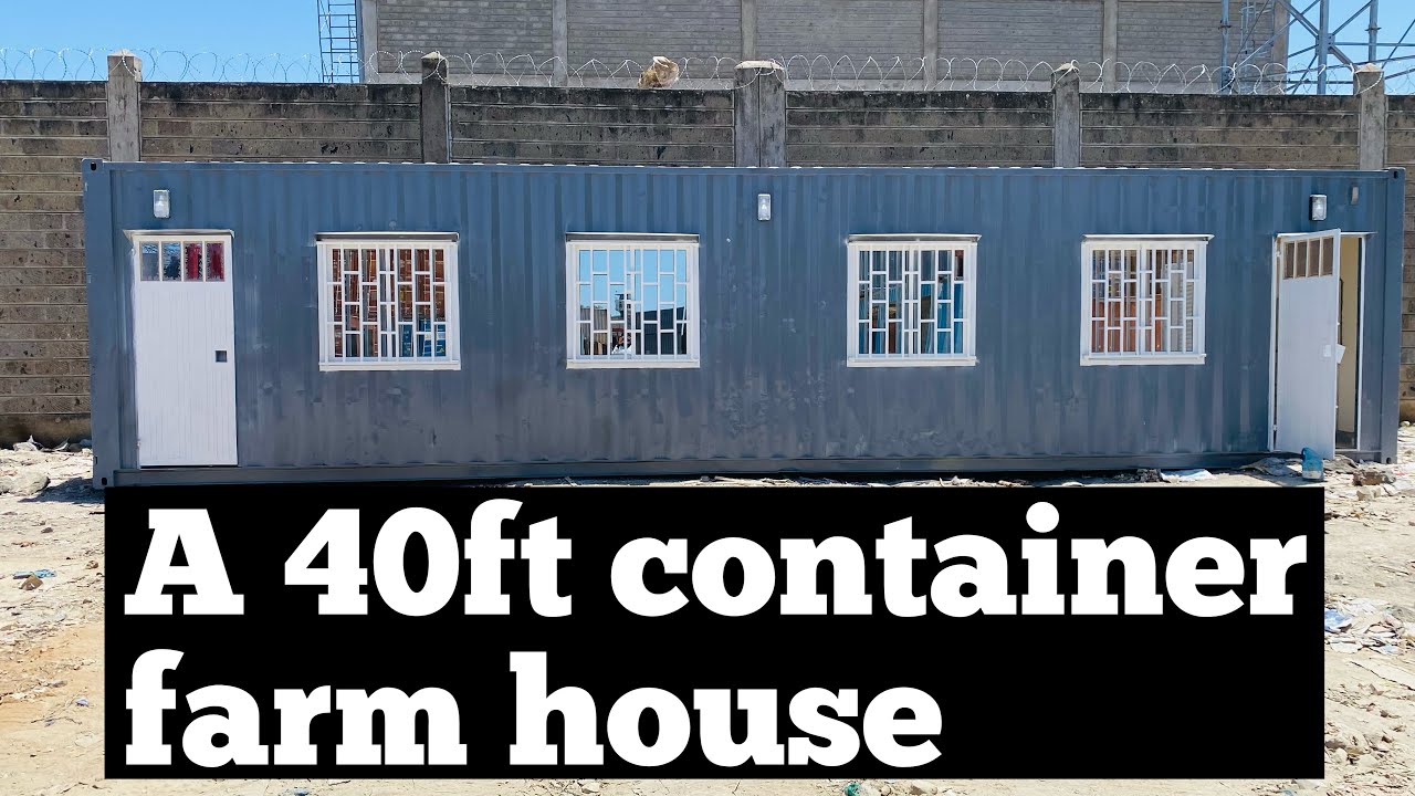 HOW A 40ft CONTAINER FARM HOUSE LOOKS LIKE. - YouTube