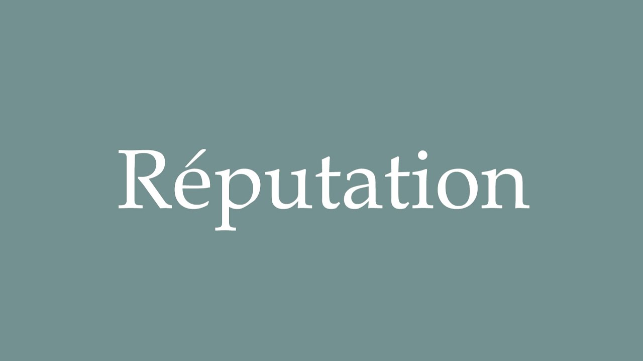How to Pronounce ''Réputation'' (Reputation) Correctly in French - YouTube