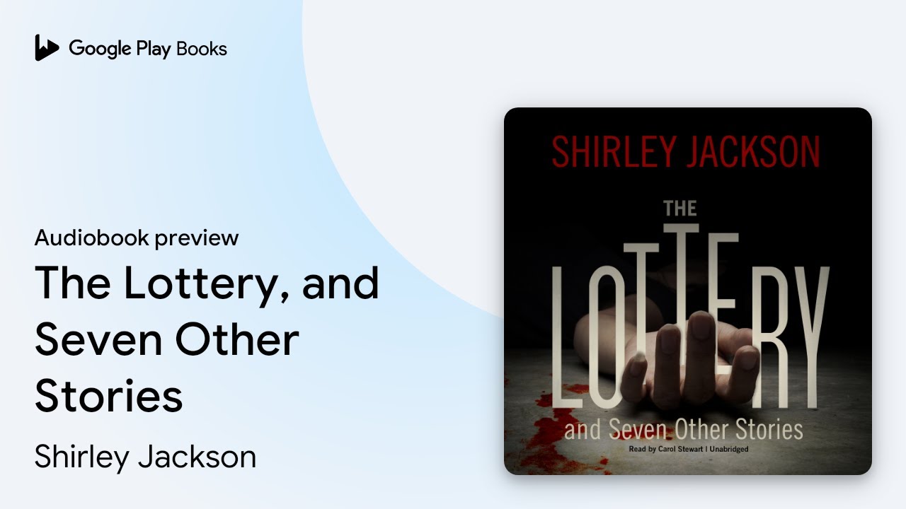 The Lottery, and Seven Other Stories by Shirley Jackson · Audiobook ...