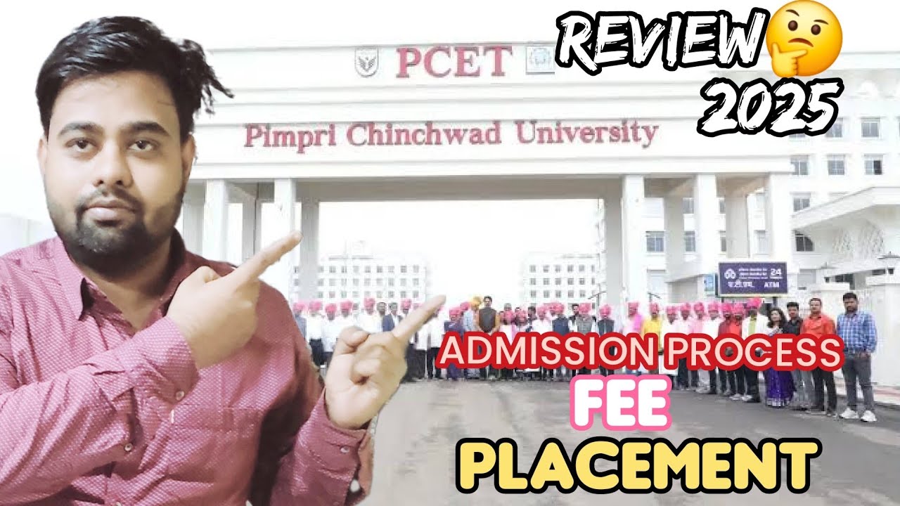 PCU PUNE 2025 | Honest Review | Pimpri Chinchwad University Pune ...