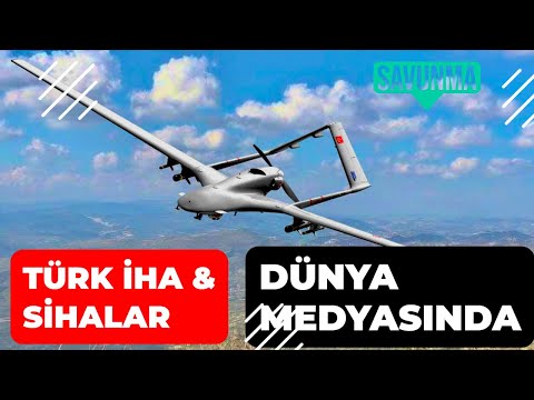 Türk iha ve sihalar dünya medyasının gündeminden düşmüyor | Turkin Uutiset ᴴᴰ