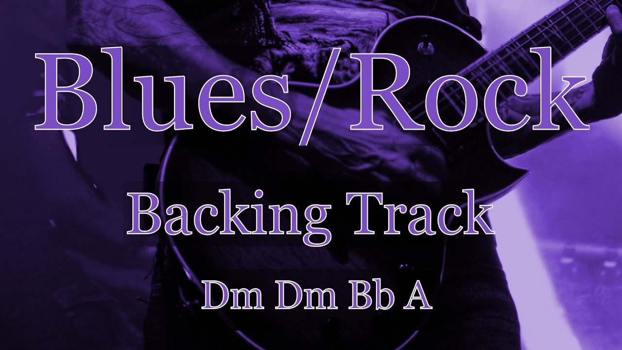 D minor Blues Rock Backing Track || Dm | Dm | Bb | A || - YouTube Music