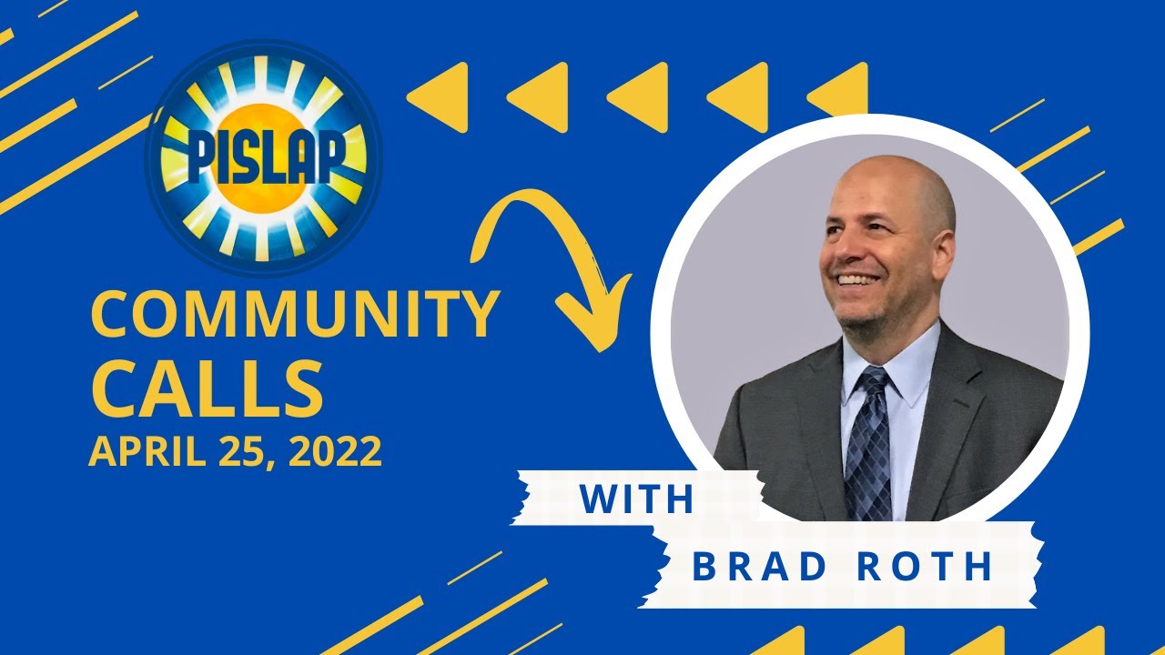 PISLAP Community Call with Brad Roth - April 25, 2022 - YouTube