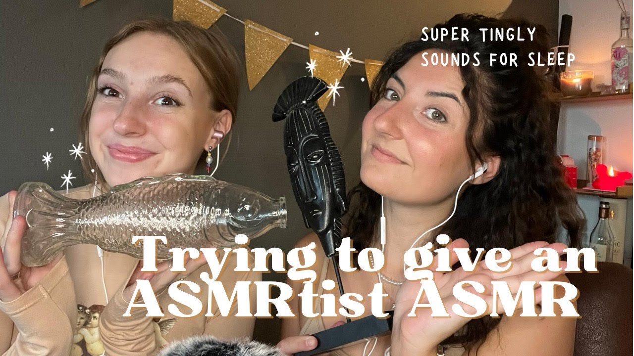 Trying To Give ASMR To An ASMRtist 🐠 - YouTube