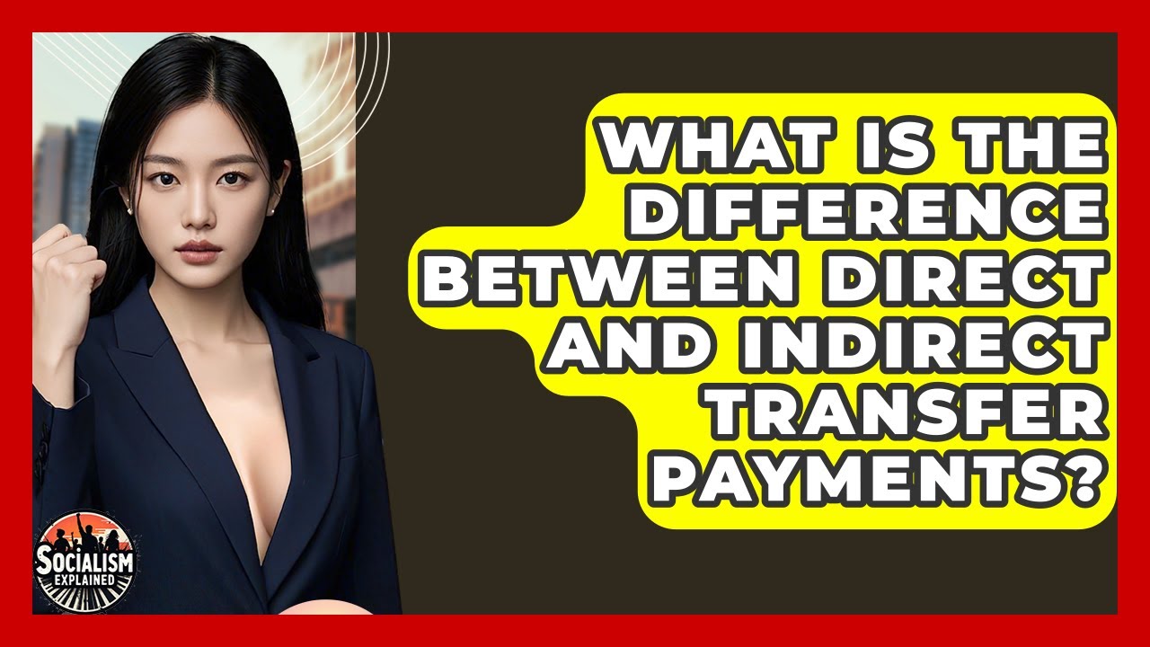 What Is The Difference Between Direct And Indirect Transfer Payments ...