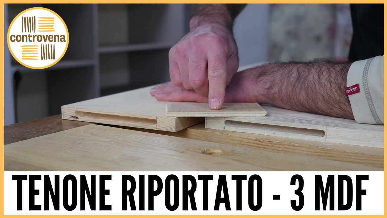 INCASTRO SEMPLICE: tenone riportato - | 3 MDF #24 | Falegnameria, fai ...