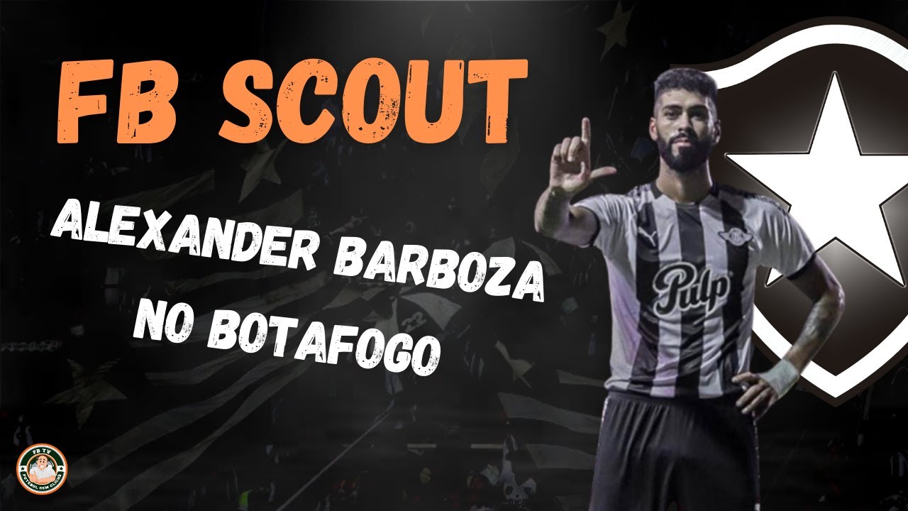 REVIRAVOLTA E ÓTIMO REFORÇO PARA O BOTAFOGO! Conheça Alexander Barboza ...