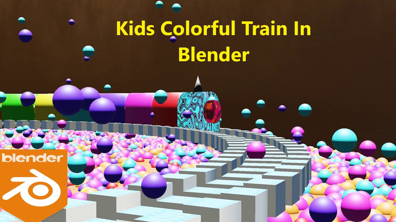 How To Make Kids Colorful Train In Blender - YouTube