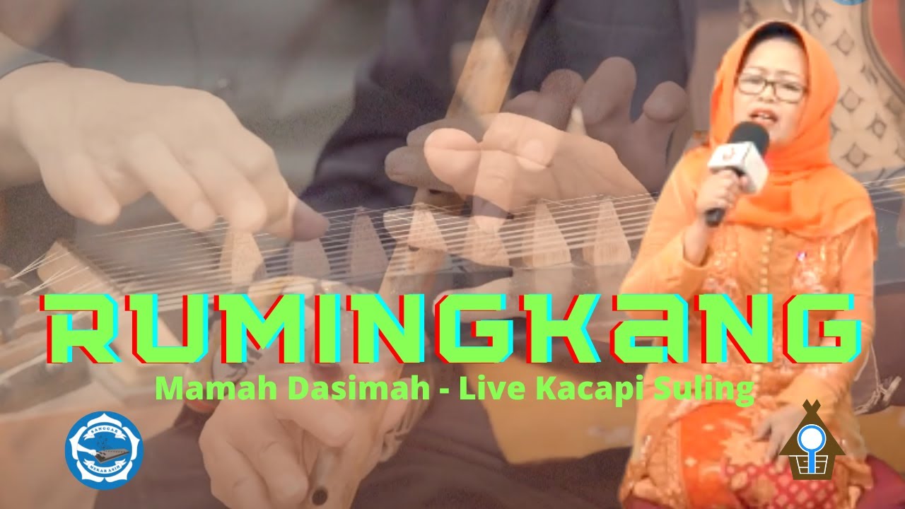 Mamah Dasimah - Rumingkang (Live Kecapi Suling) | Warta Jati Sunda ...