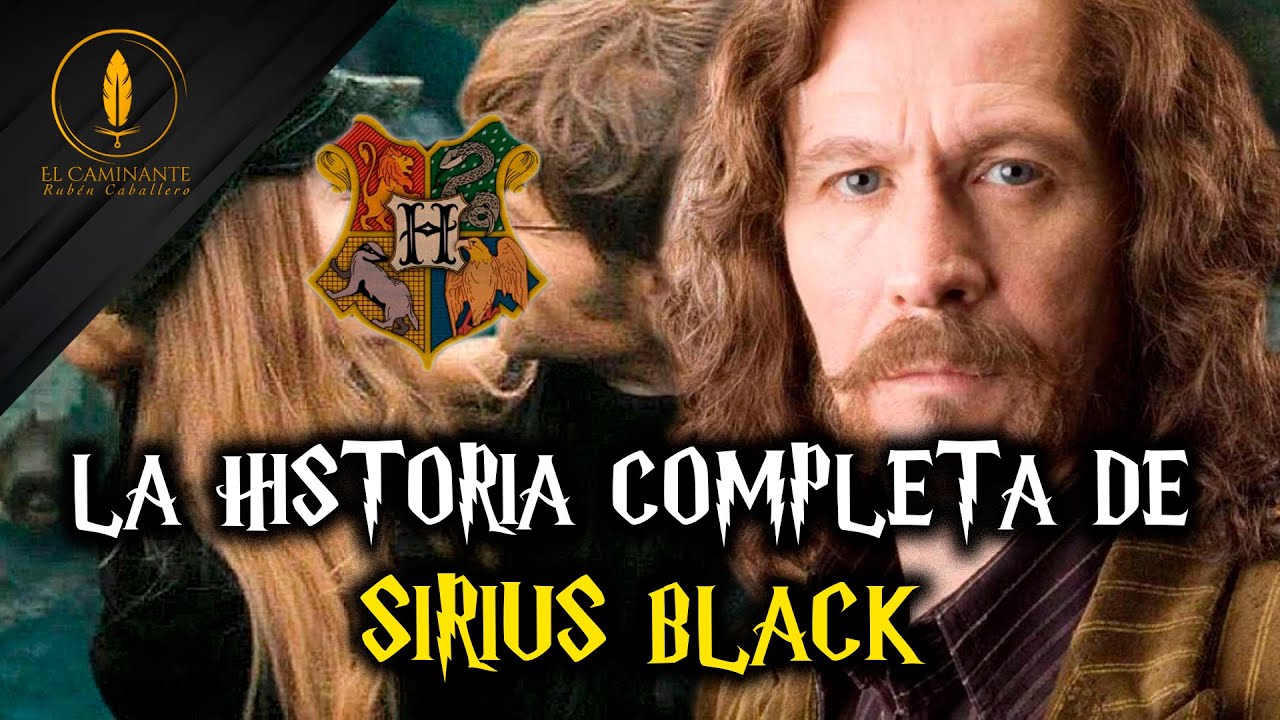 La Historia Completa de Sirius Black - YouTube