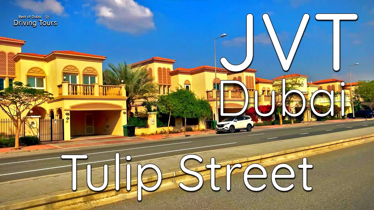 4K JVT Tulip Street Views - Dubai - YouTube