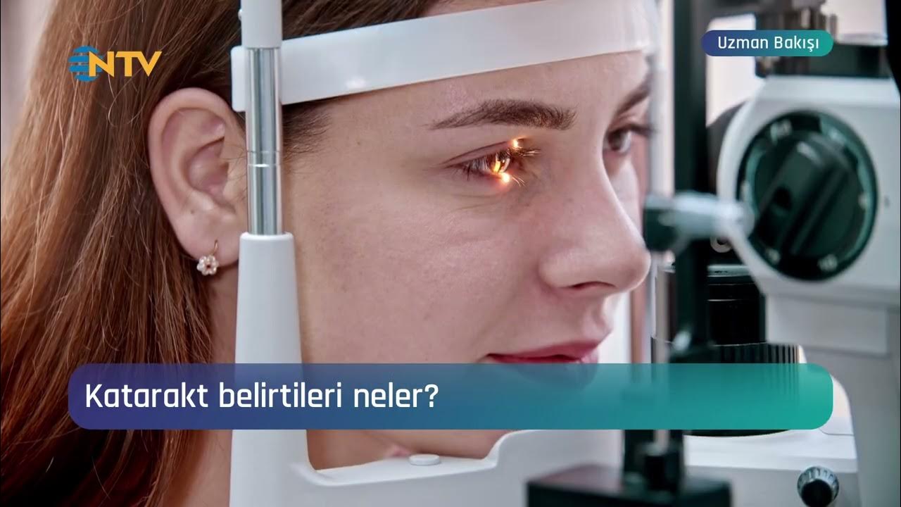 NTV Uzman Bakışı | Katarakt Nedir, Nasıl Tedavi Edilir? | Op. Dr. Yeliz Turgut | 6 Aralık - YouTube