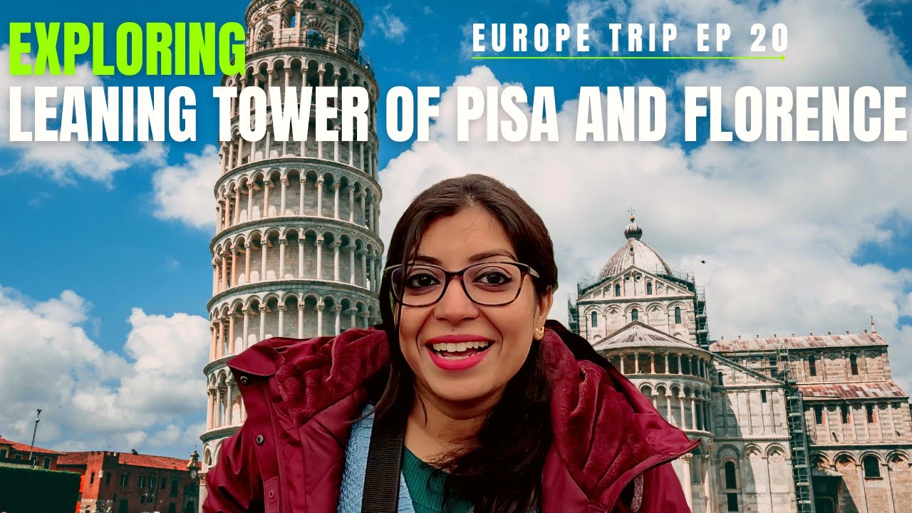 Exploring Leaning Tower of Pisa and Florence | Europe Travel Vlog - YouTube
