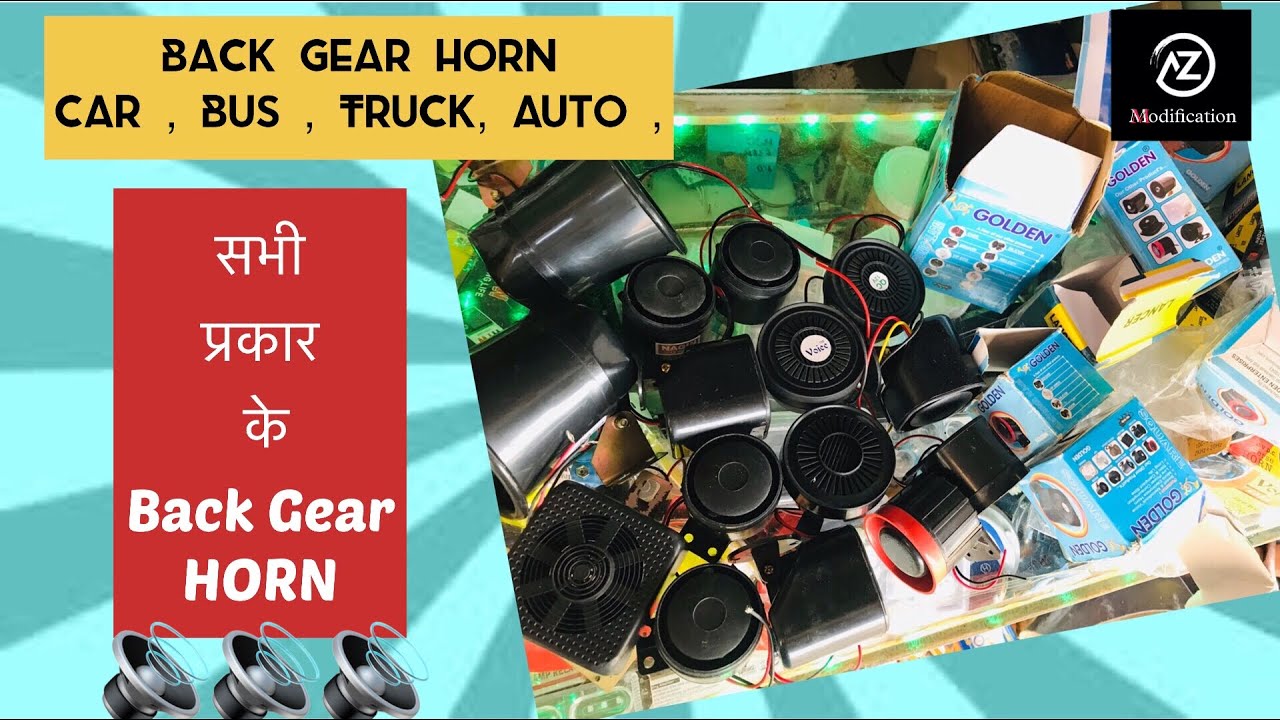 CAR Back Gear Horn || Truck Back Gear Horn || Reverse Gear horn full ...