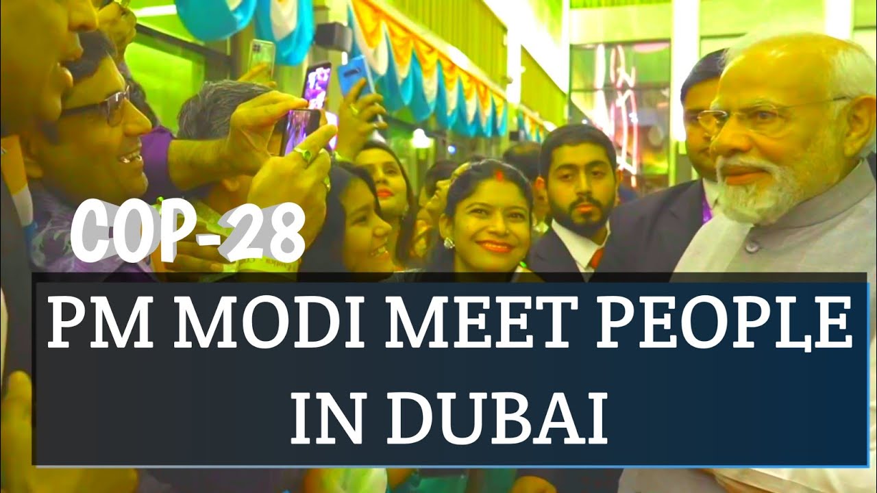 PM Narendra Modi arrived in Dubai to attend the world climate action ...