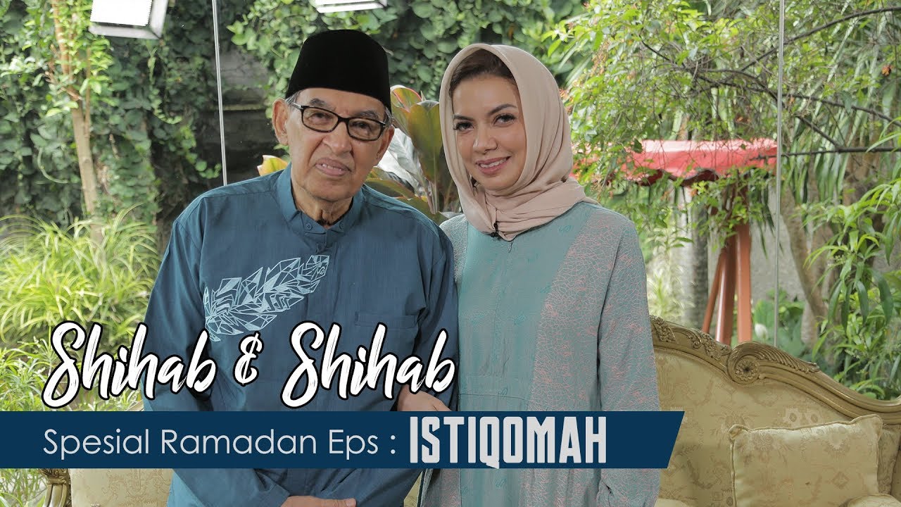 Shihab & Shihab eps. 27 - Istiqomah - YouTube