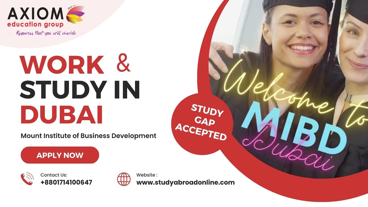 WORK AND STUDY IN DUBAI | MIBD - YouTube