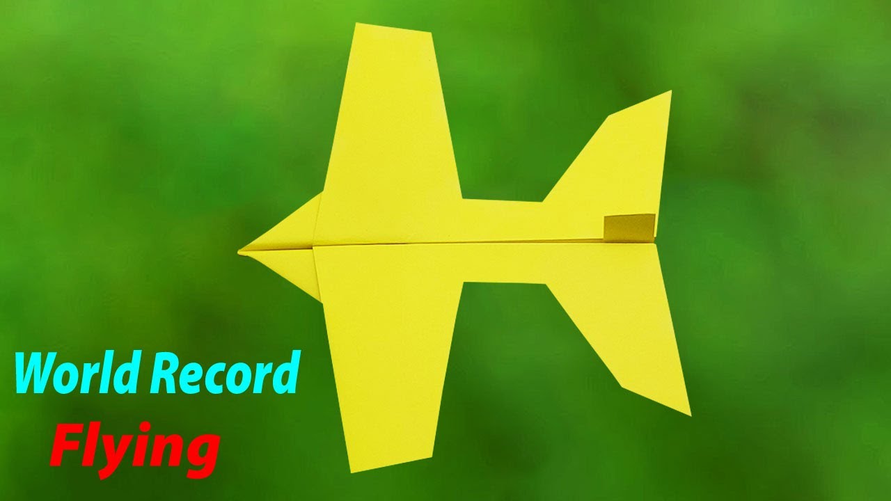 How To Make a World Record Paper Airplane That Fly Far - YouTube