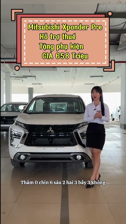 🚘Mitsubishi Xpander Pre 2025.Hỗ trợ thuế trước bạ. Tặng phụ kiện chính hãng🔥 #mitsubishi # ...