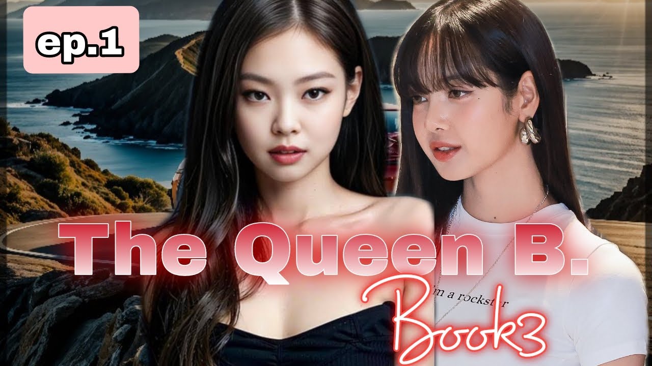 [Book3] The Queen B. ep.1 "The confusion thoughts" #jennie #lia # ...