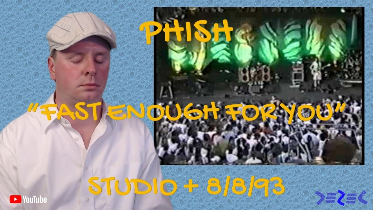 First Time Hearing "Fast Enough For You" | Phish Reaction - YouTube