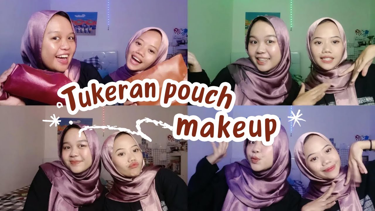 Tukeran pouch makeup w/ratu💆 || makeup seadanya banget 🙏 - YouTube