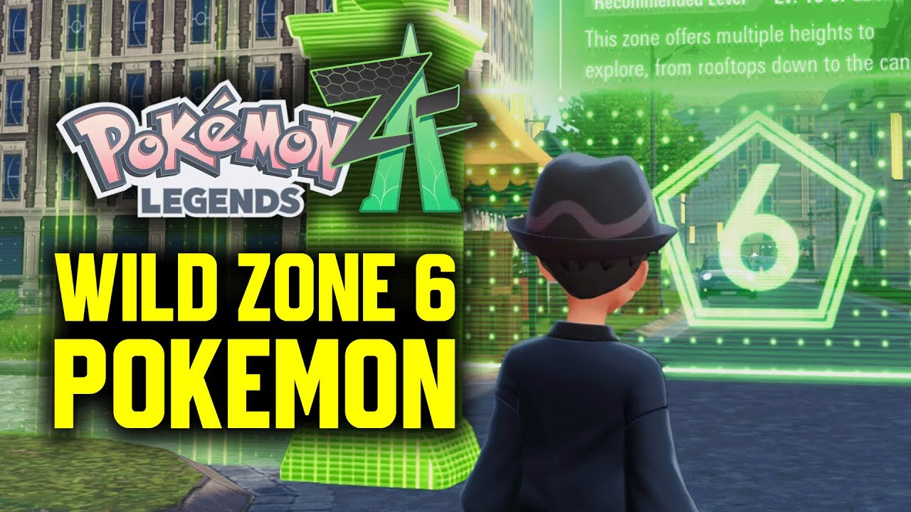 Pokemon Legends ZA - Wild Zone 6 (All Wild Zone 6 Pokemon Locations ...
