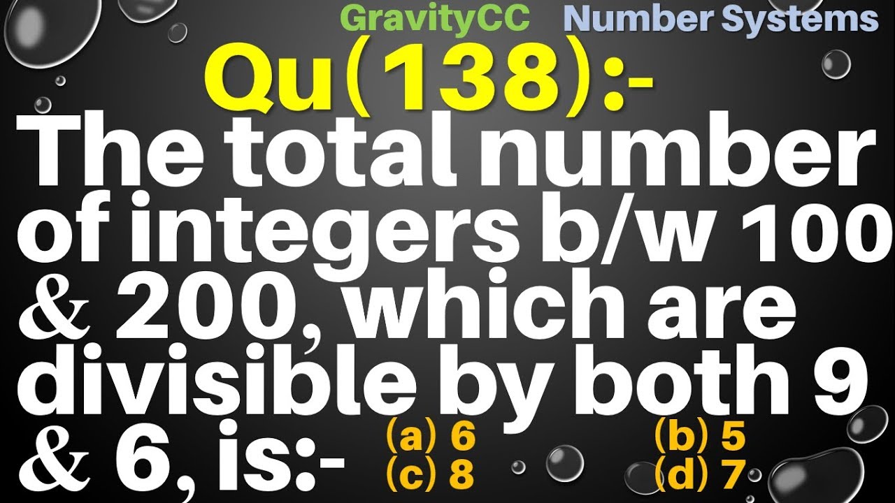 Q138 The Total Number Of Integers Between 100 And 200 Which Are q138-the-total-number-of-integers-between-100-and-200-which-are