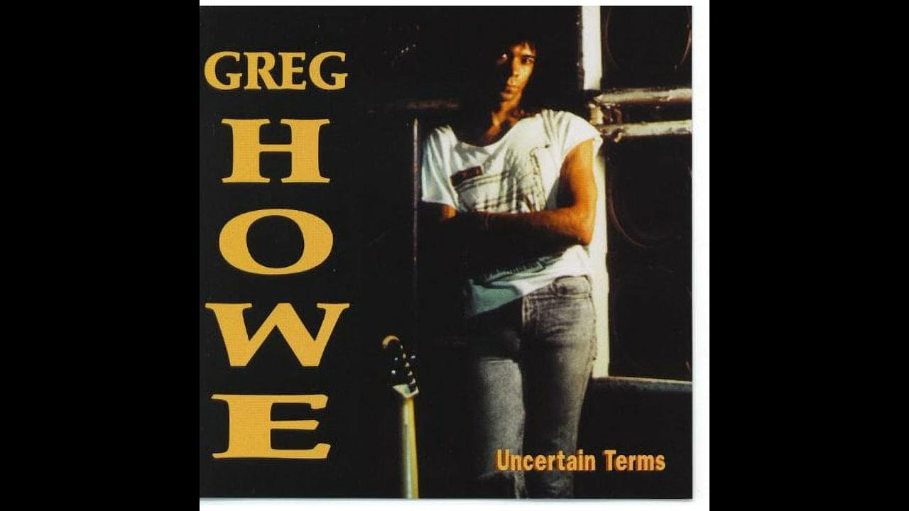 GREG HOWE - Uncertain Terms [Full Album] 1994 - YouTube