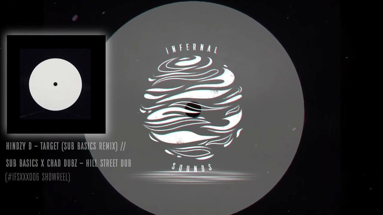 Hindzy D - Target (Sub Basics Remix) / Sub Basics x Chad Dubz - Street ... Hindzy D - Target (Sub Basics Remix) / Sub Basics x Chad Dubz - Street ...