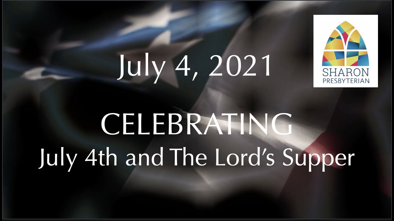 Sunday July 4th, 2021 - YouTube
