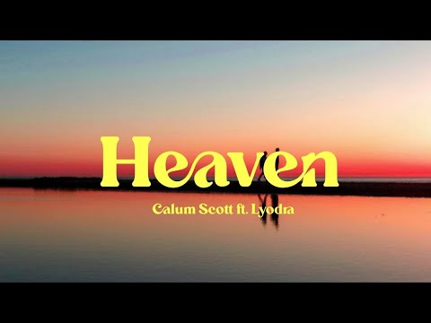 Heaven - Calum Scott ft. Lyodra (lirik) Top hits spotify - YouTube
