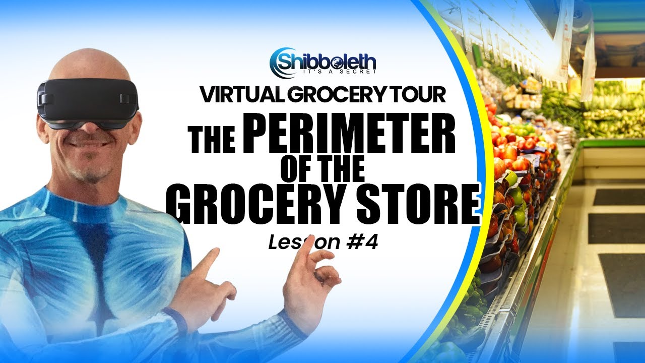 Shibboleth Virtual Grocery Tour Masterclass #4 ~ The perimeter of the ...