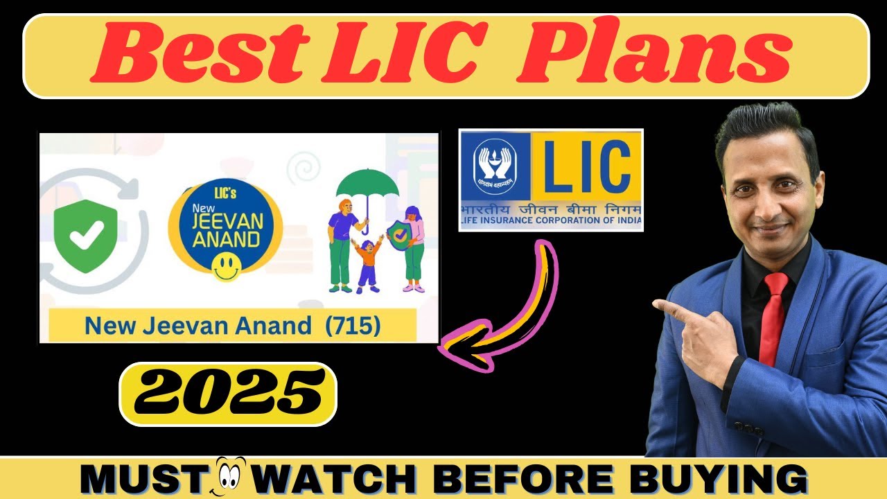 LIC Jeevan Anand Life Insurance | Best LIC Plans | Best LIC Plans in ...