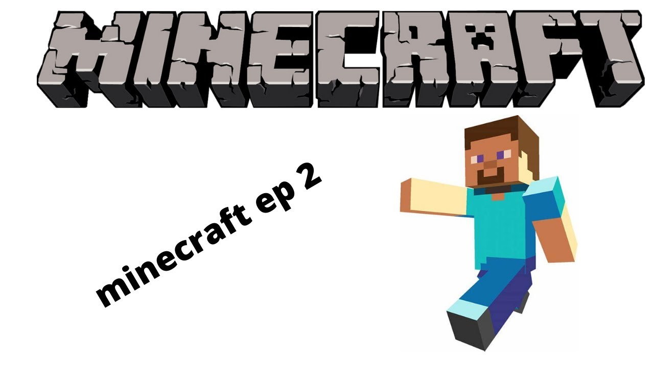 Minecraft episode 2 - YouTube