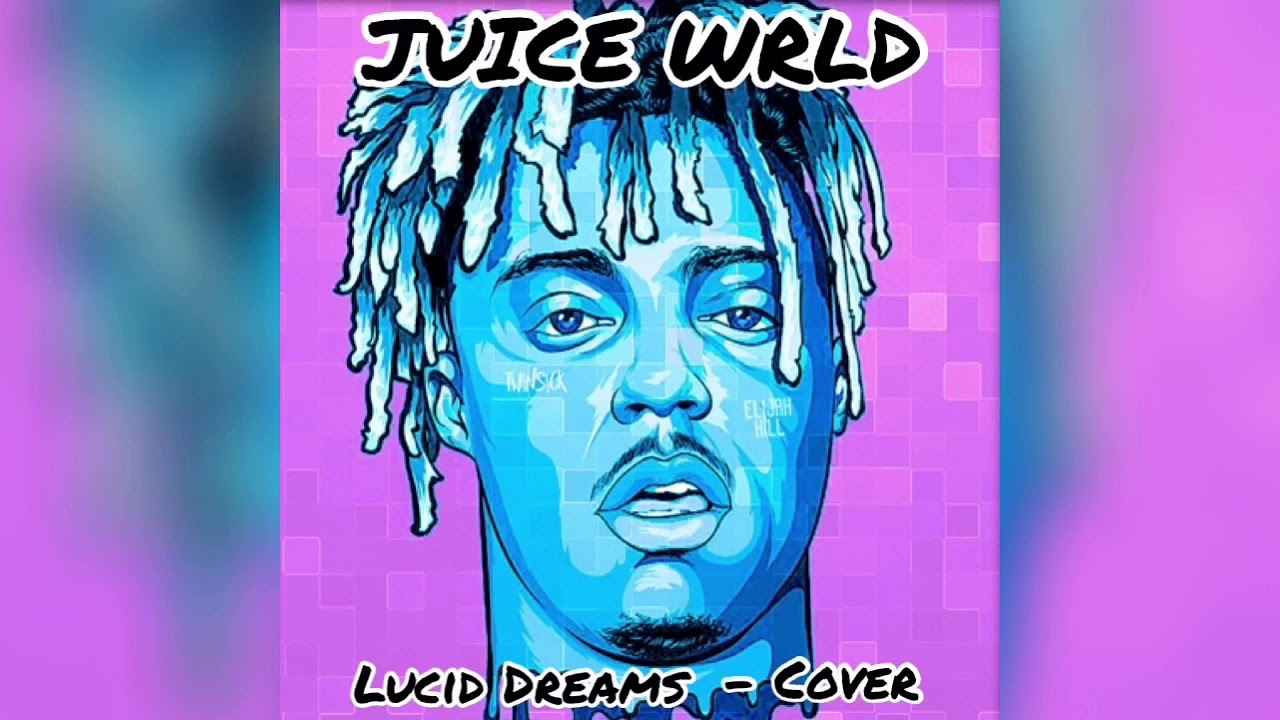 Juice WRLD - Lucid Dreams ( Cover ) - YouTube