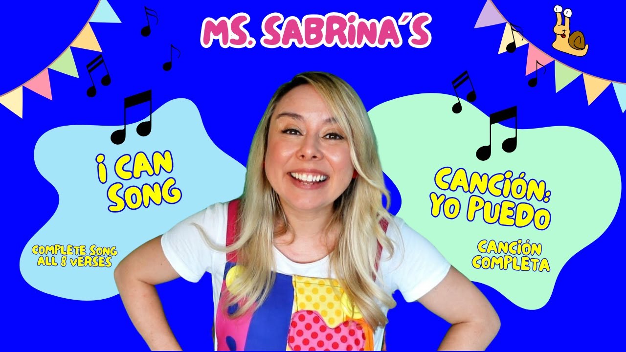 Sing along song with Ms. Sabrina to the ENTIRE "I Can / Yo Puedo" song ...