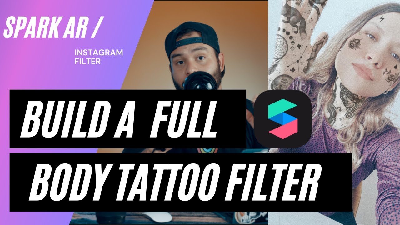 Create a Full Body Tattoo Filter with Spark AR - YouTube
