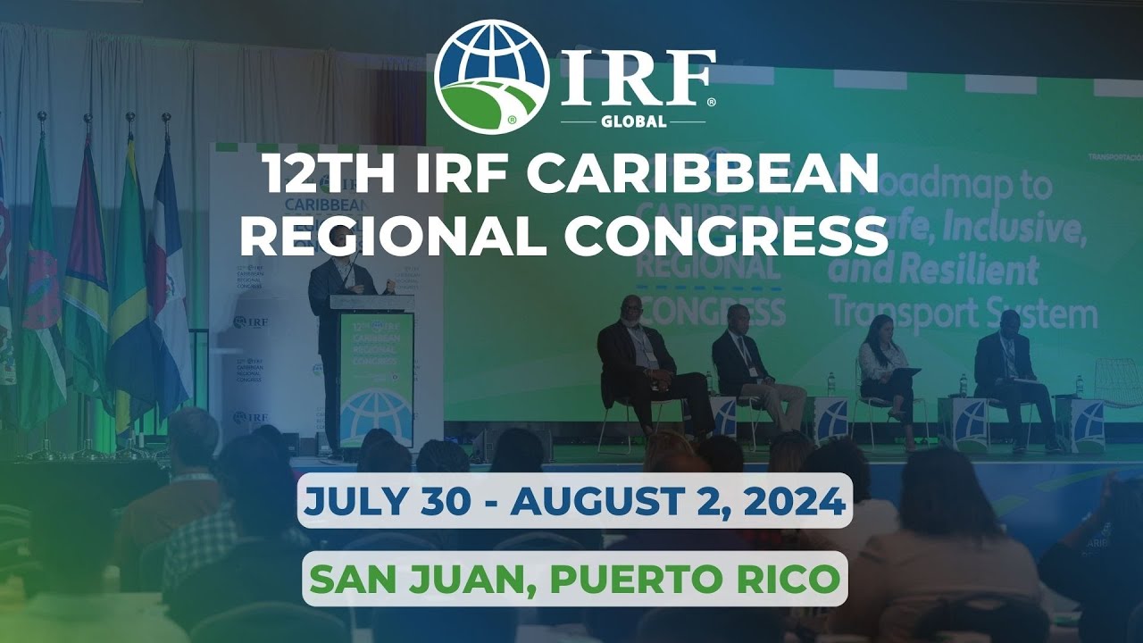 12th IRF Caribbean Regional Congress in Puerto Rico | 2024 - YouTube