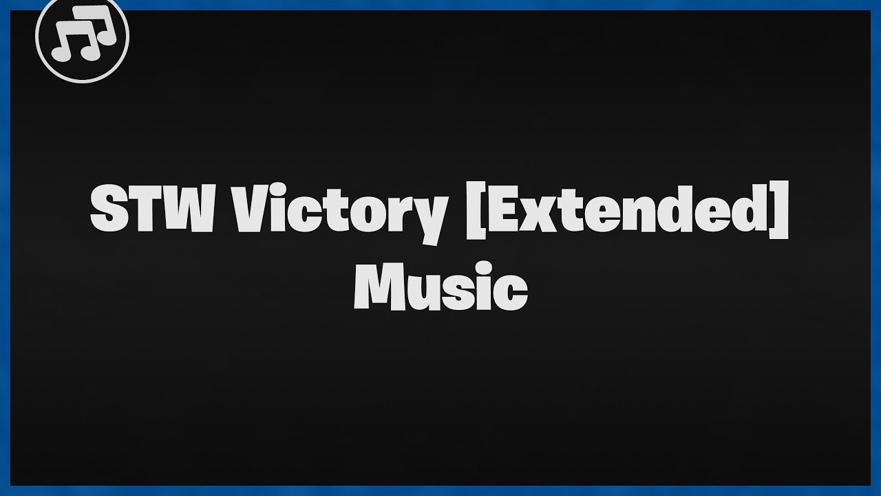 Fortnite STW Victory Music [Extended] | Fortnite Music | Skyem - YouTube