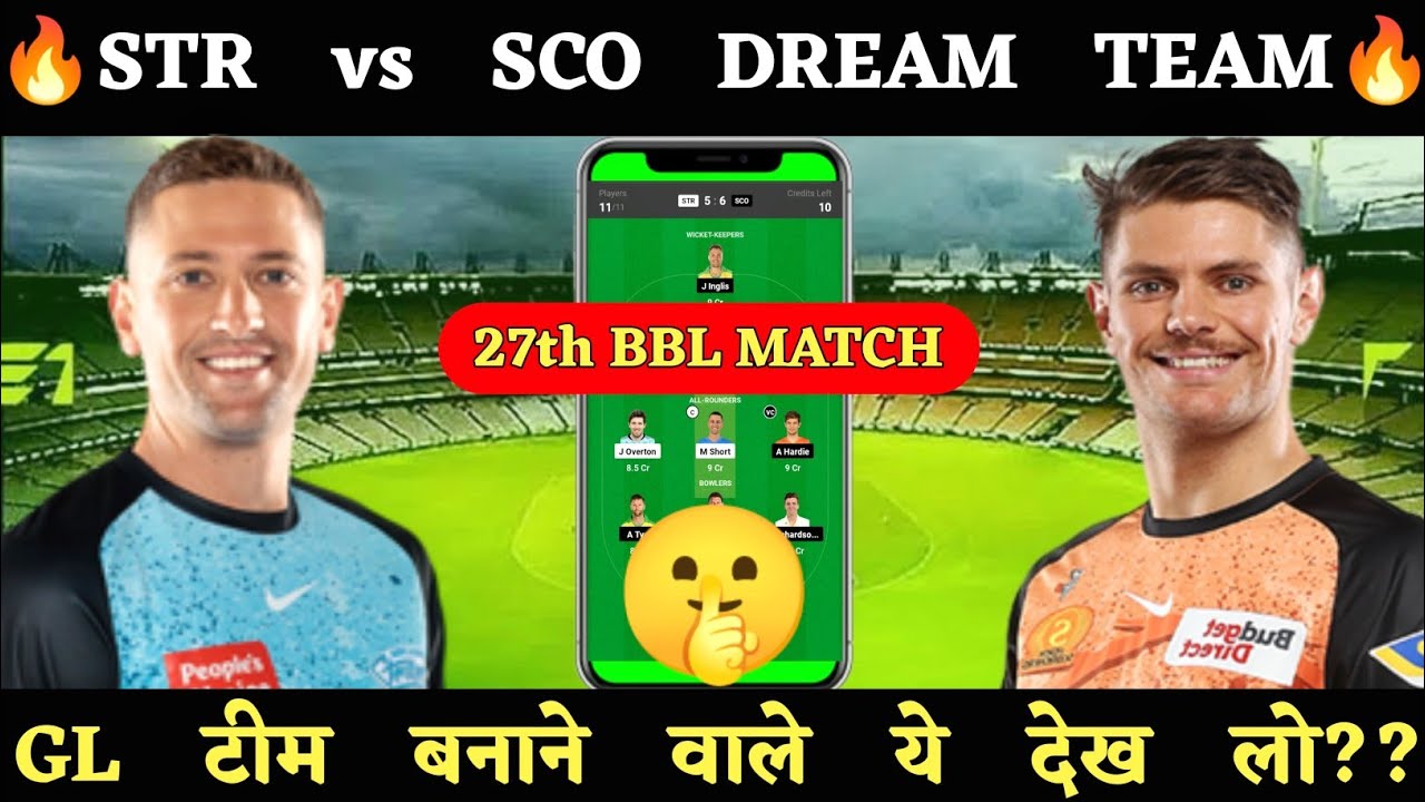 STR vs SCO Dream11 Prediction Today Match | SCO vs STR Dream11 ...