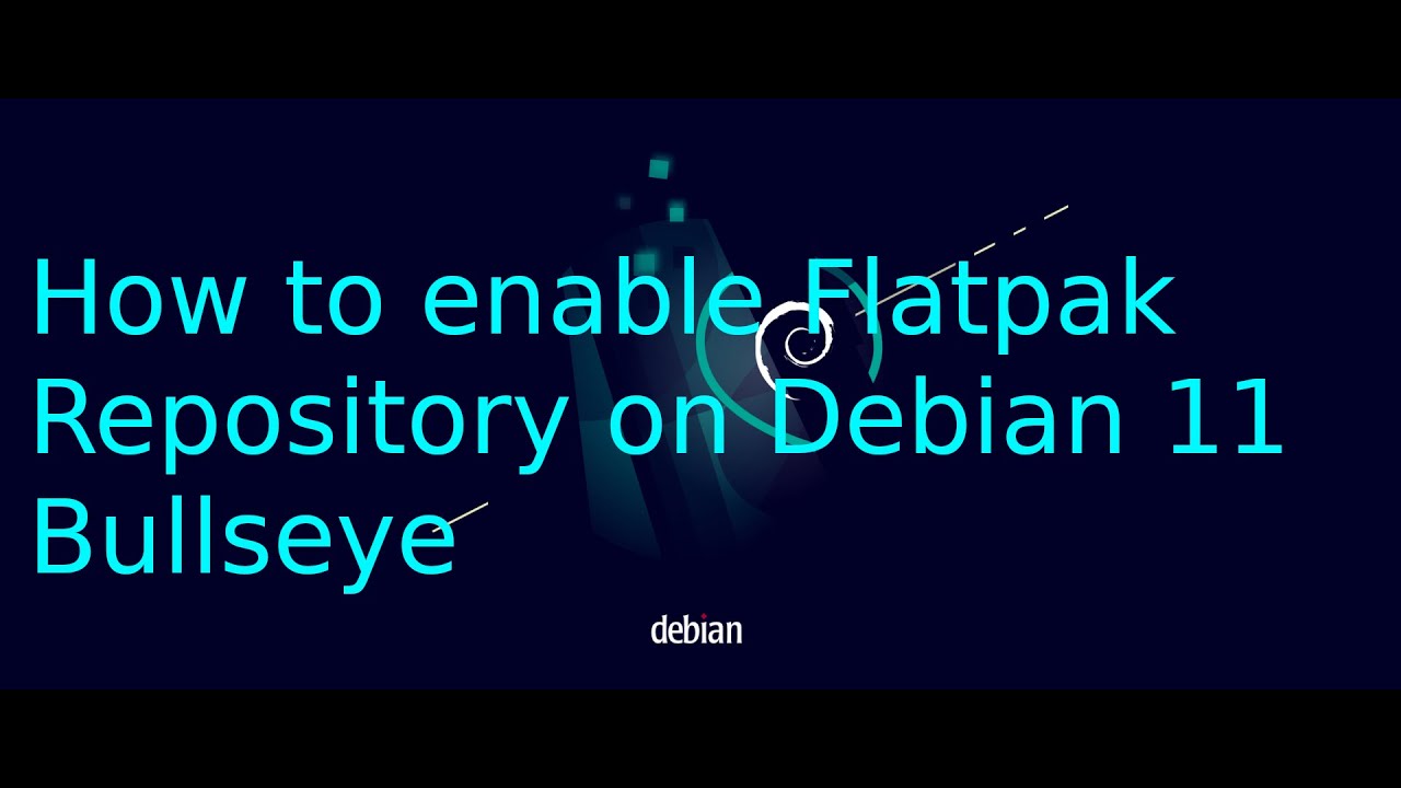 How to enable Flatpak Repository on Debian 11 Bullseye - YouTube