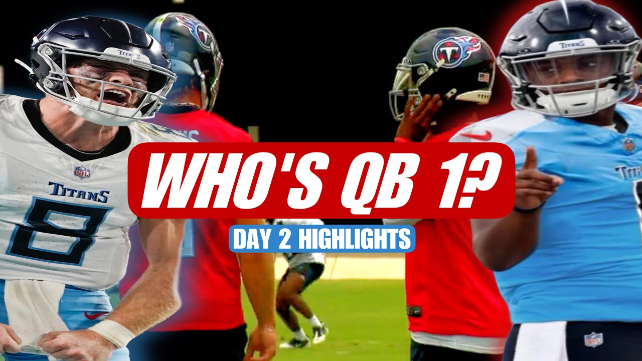 Cam Ward vs Will Levis is HEATING UP at Tennessee Titans OTA’s Day 2 ...