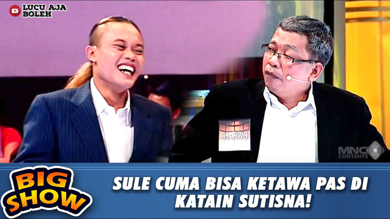 SULE CUMA BISA KETAWA PAS DI KATAIN SUTISNA! - BIG SHOW - YouTube