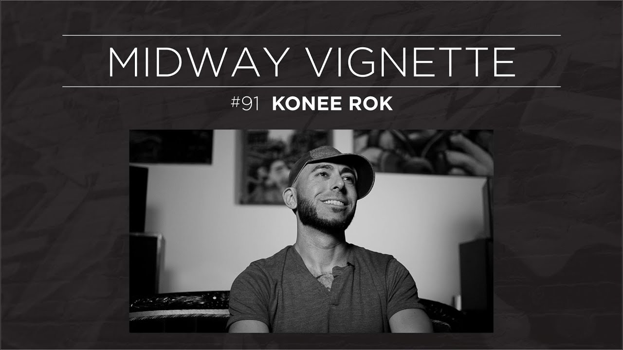 Midway Vignette #91 - Konee Rok - YouTube