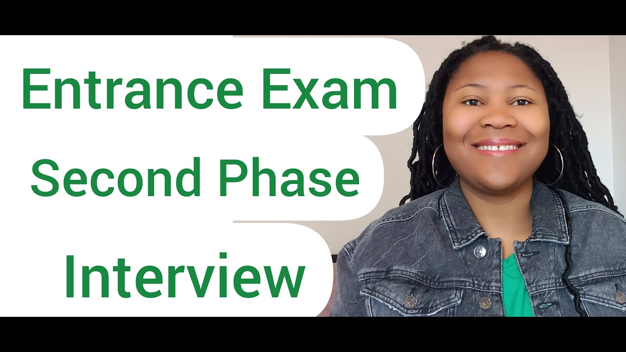 ENTRANCE EXAM| SECOND PHASE| GROUP/INDIVIDUAL INTERVIEW| HELPFUL TIPS ...