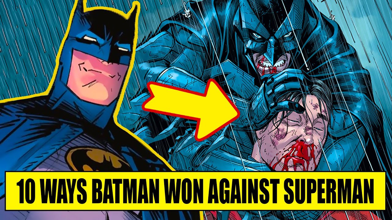 10 Ways That Made Batman Win Against Superman - YouTube
