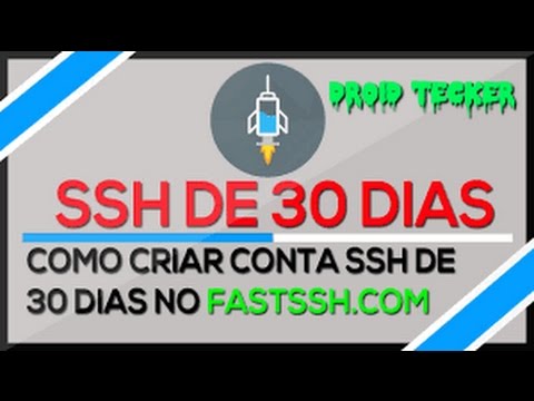 Como criar conta ssh 30 dias ((fastssh)) - YouTube