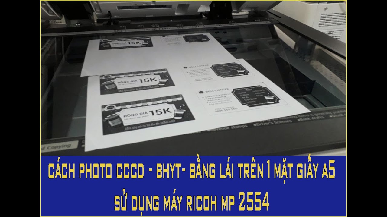 Cách photo CCCD - BHYT - Bằng lái trên 1 mặt giấy A5 dùng máy Ricoh ...