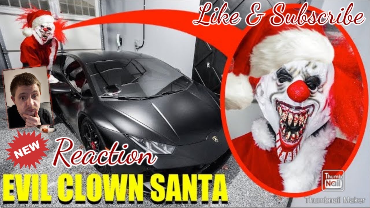 [Reaction] If you See Clown Santa on Christmas, Run (He Stole Stromedy ...